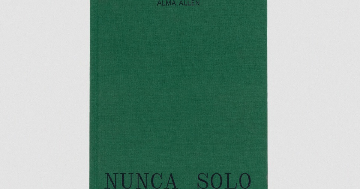 Publication: Alma Allen: Nunca Solo | Kasmin Gallery